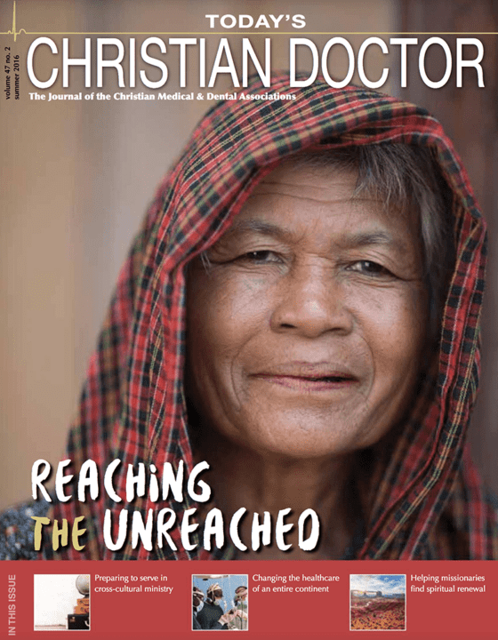 Today's Christian Doctor - Summer 2016 – Christian Medical & Dental ...
